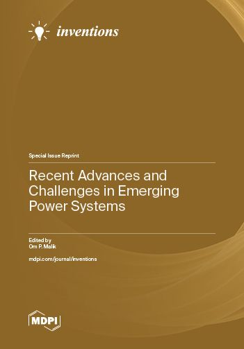 Recent Advances and Challenges in Emerging Power Systems | MDPI Books
