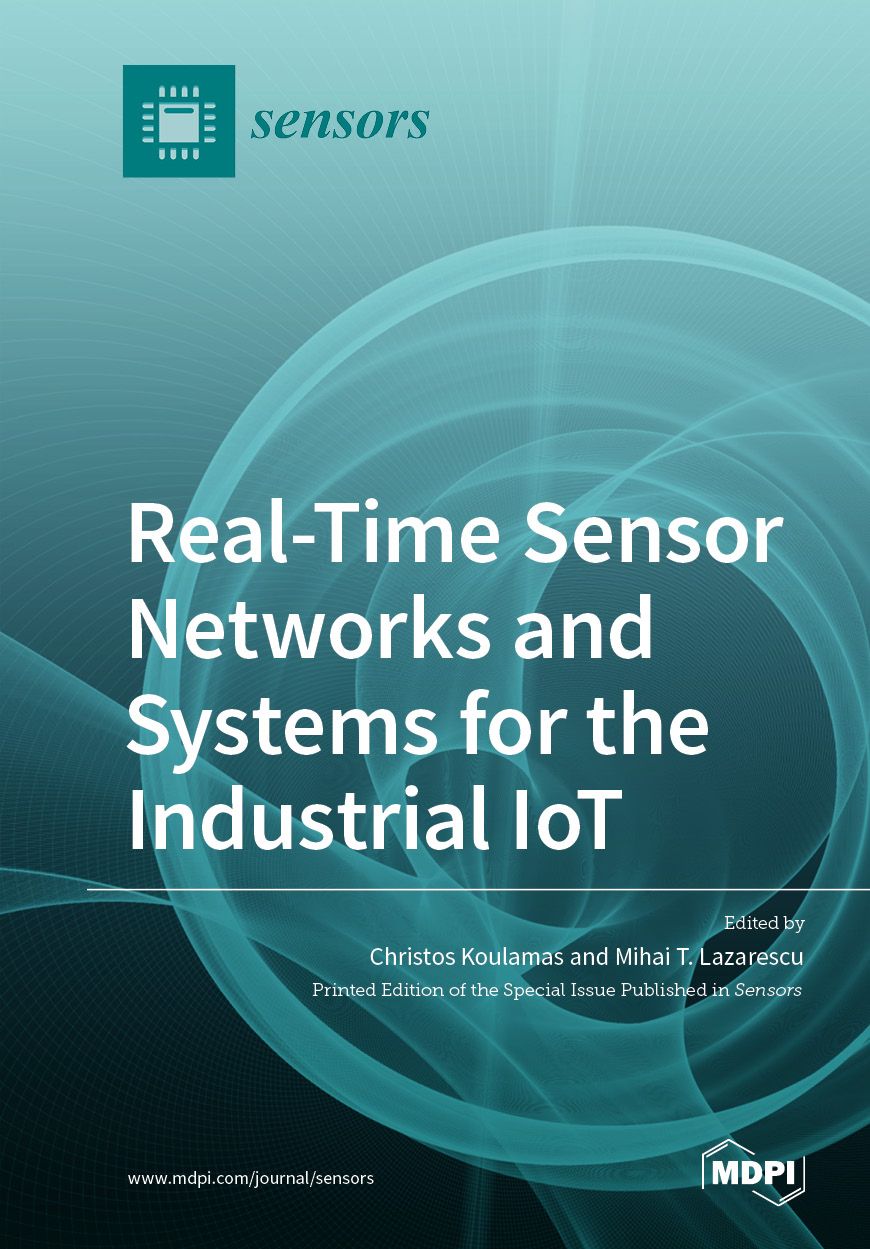 Real-Time Sensor Networks and Systems for the Industrial IoT | MDPI Books