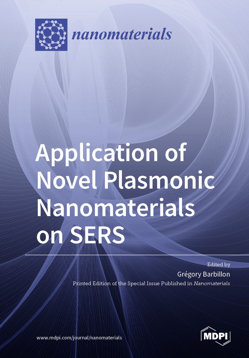 Application of Novel Plasmonic Nanomaterials on SERS | MDPI Books