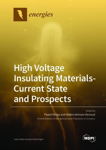 High Voltage Insulating Materials-Current State and Prospects | MDPI Books