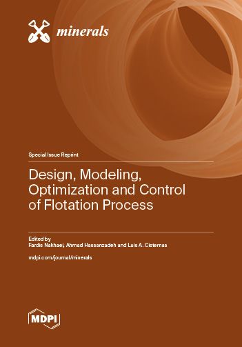 Design, Modeling, Optimization and Control of Flotation Process | MDPI Books