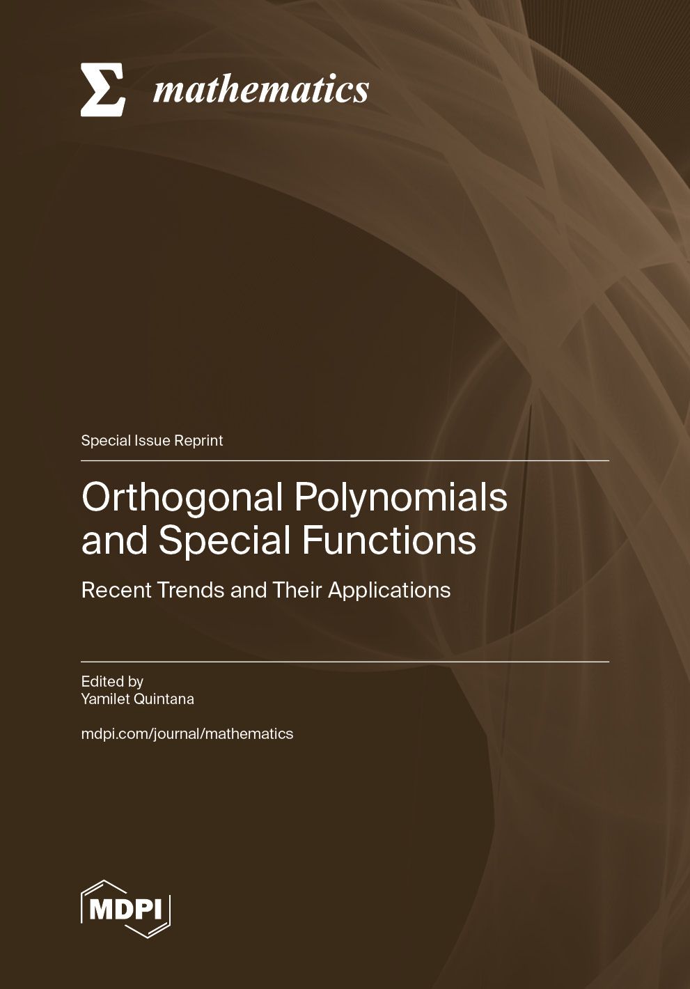 Orthogonal Polynomials and Special Functions: Recent Trends and Their Applications | MDPI Books
