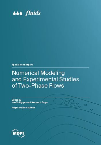 Numerical Modeling and Experimental Studies of Two-Phase Flows | MDPI Books