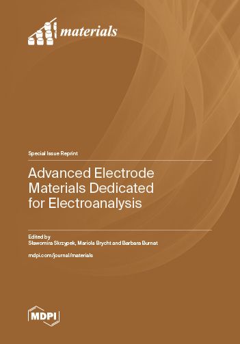 Advanced Electrode Materials Dedicated for Electroanalysis | MDPI Books