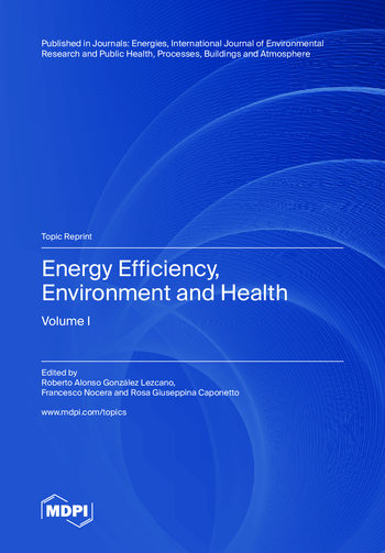 Energy Efficiency, Environment and Health | MDPI Books
