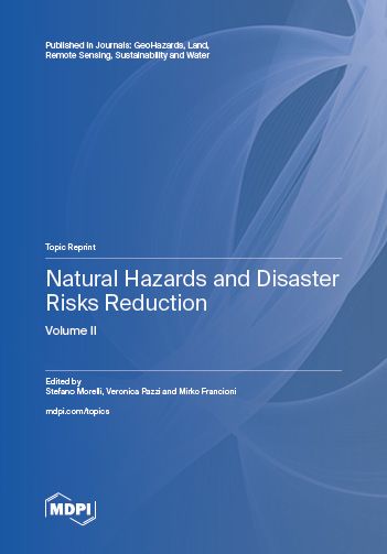 Natural Hazards and Disaster Risks Reduction | MDPI Books