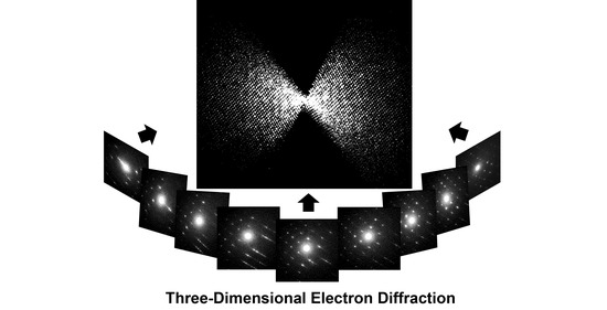 Crystals | Free Full-Text | Three-Dimensional Electron Diffraction for ...