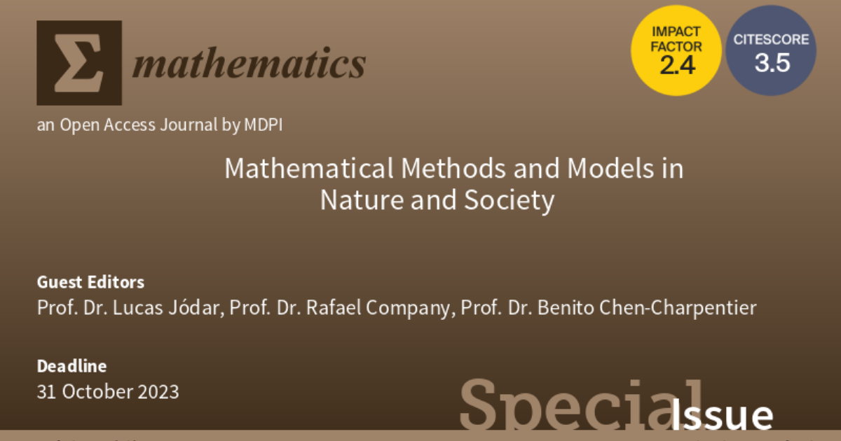 Mathematics Special Issue Mathematical Methods And Models In Nature