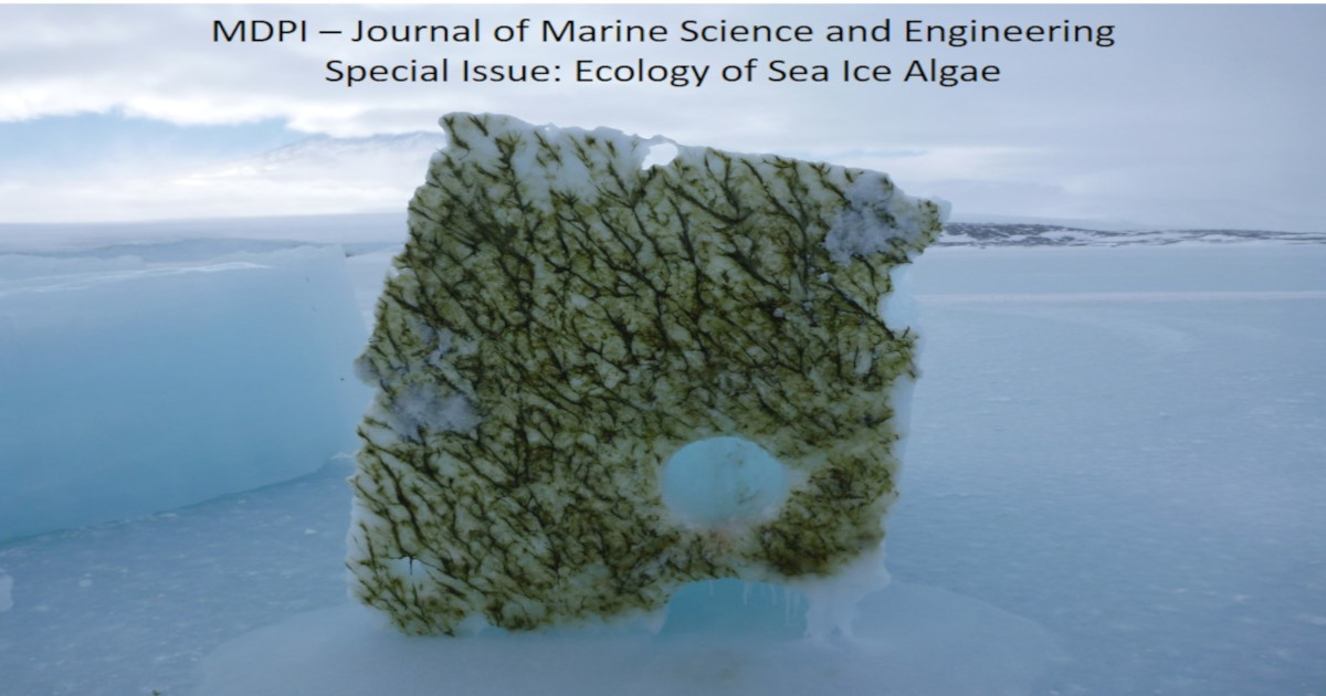 JMSE | Special Issue : Ecology of Sea Ice Algae