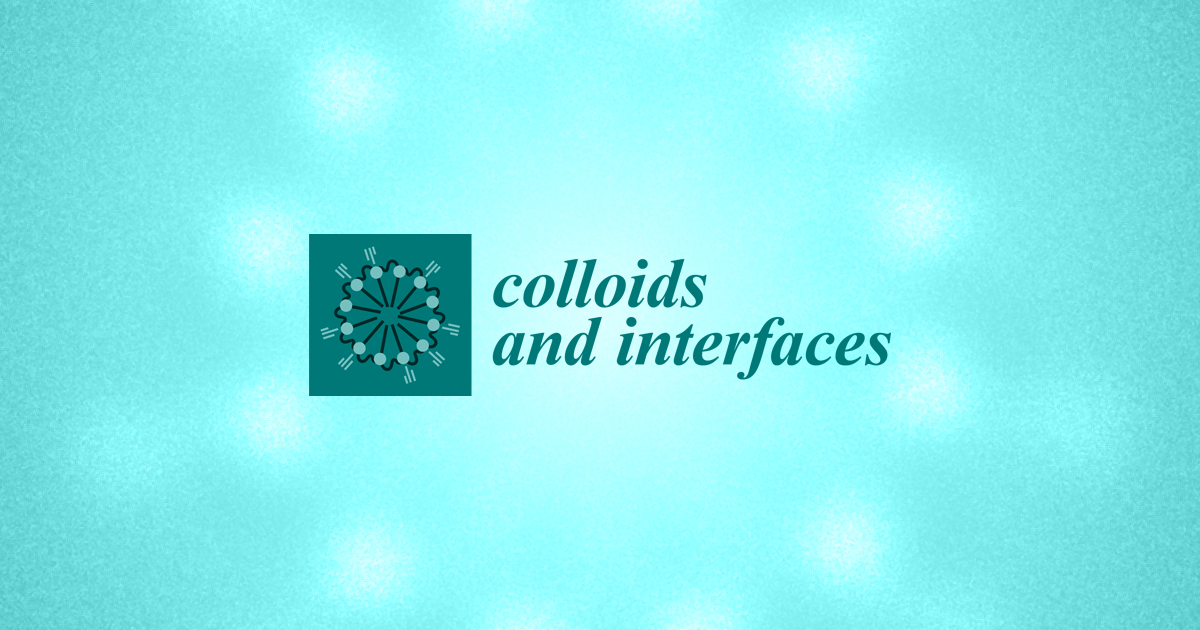 Colloids and Interfaces | Instructions for Authors