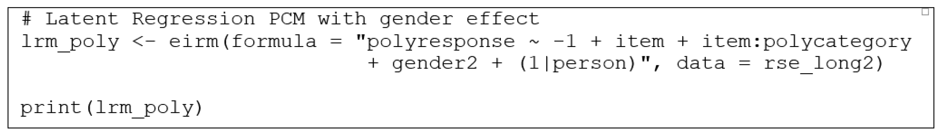 Estimating Explanatory Extensions of Dichotomous and Polytomous Rasch Models: The eirm Package in R